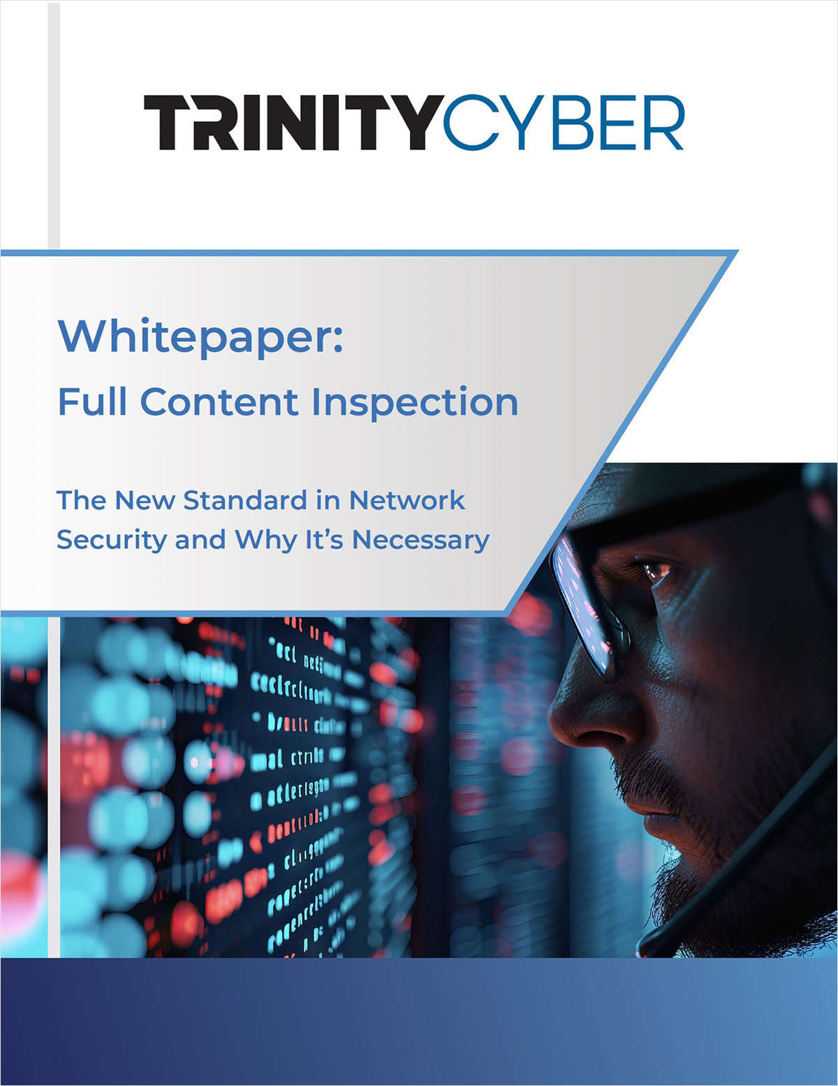 Full Content Inspection: The New Standard in Network  Security and Why It's Necessary