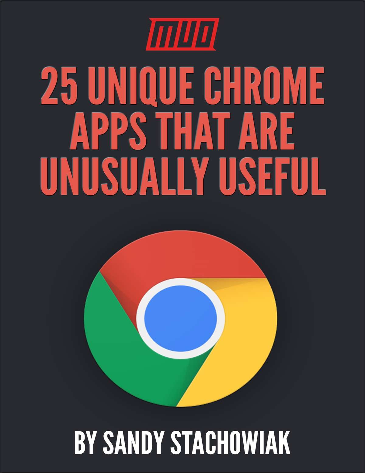 25 Unique Chrome Apps That Are Unusually Useful Free MakeUseOf EBook